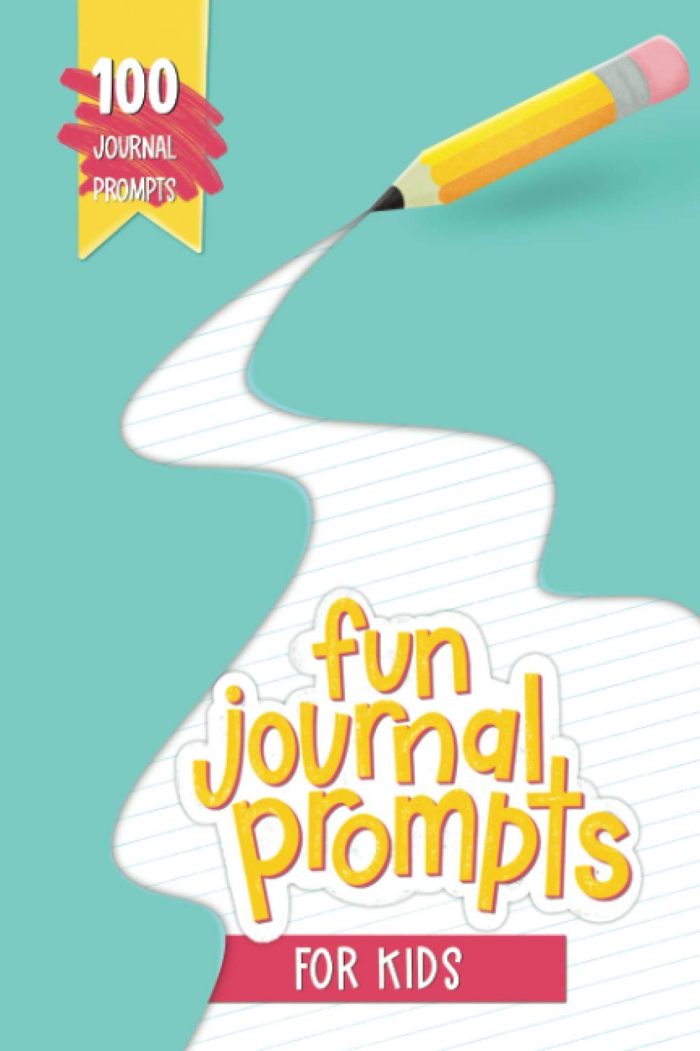 Amazon.com: Fun Journal Prompts for Kids: 100 Journal Prompts ...