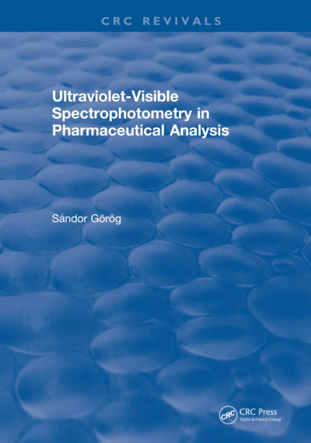 Ultraviolet-Visible Spectrophotometry in Pharmaceutical Analysis: Gorog ...