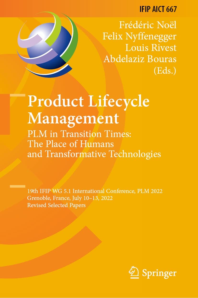 Product Lifecycle Management. PLM in Transition Times: The Place of ...