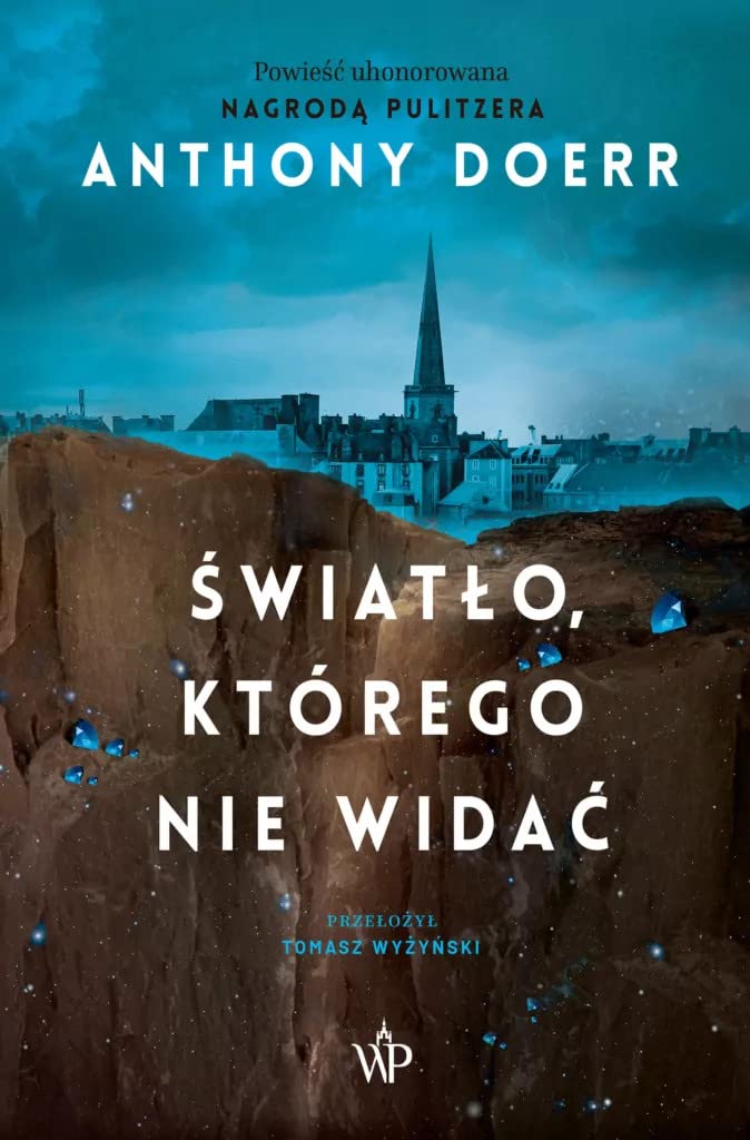 Amazon.com: Swiatlo, ktorego nie widac: 9788367176286: Anthony Doerr ...