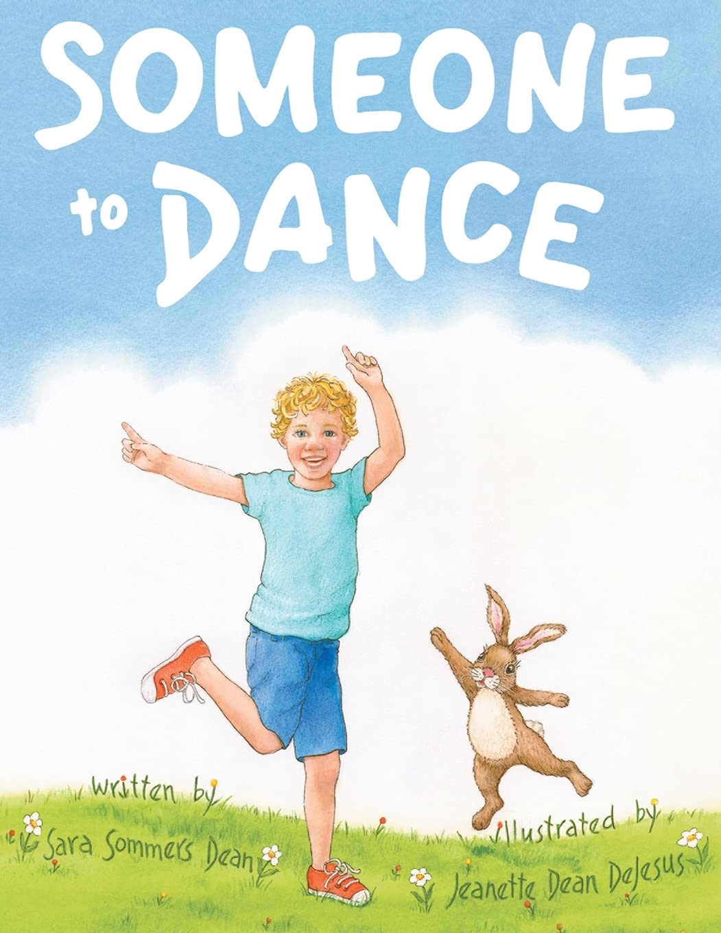 Someone to Dance: Dean, Sara Sommers, DeJesus, Jeanette Dean ...