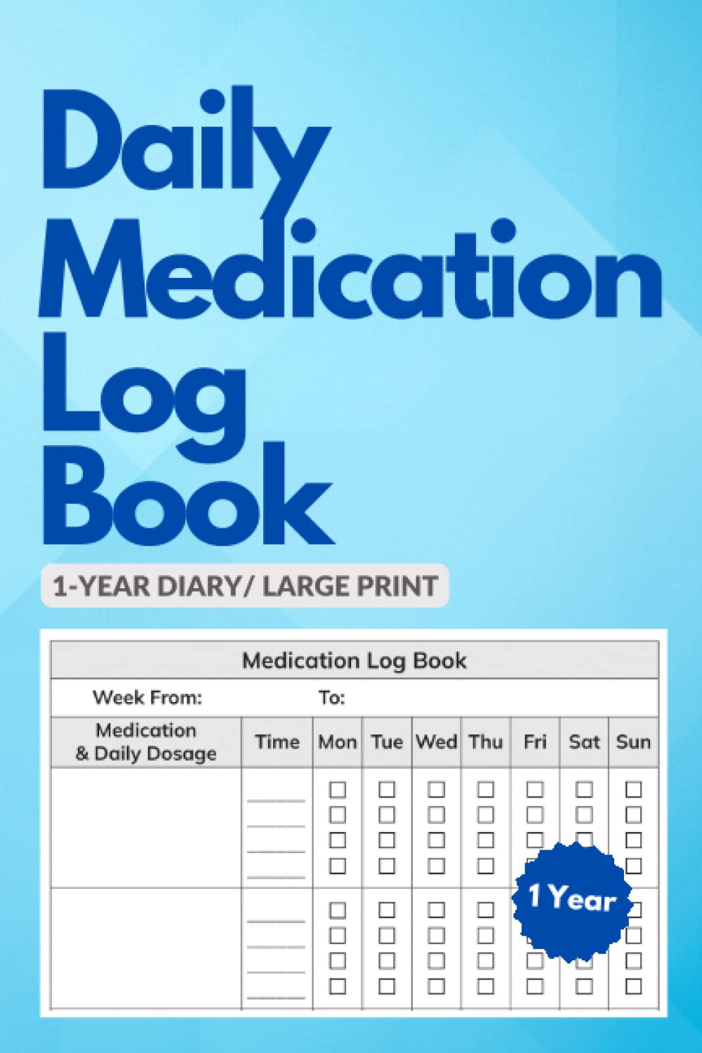 Daily Medication Log Book: Tracks Up to 10 Medicines and Supplements ...