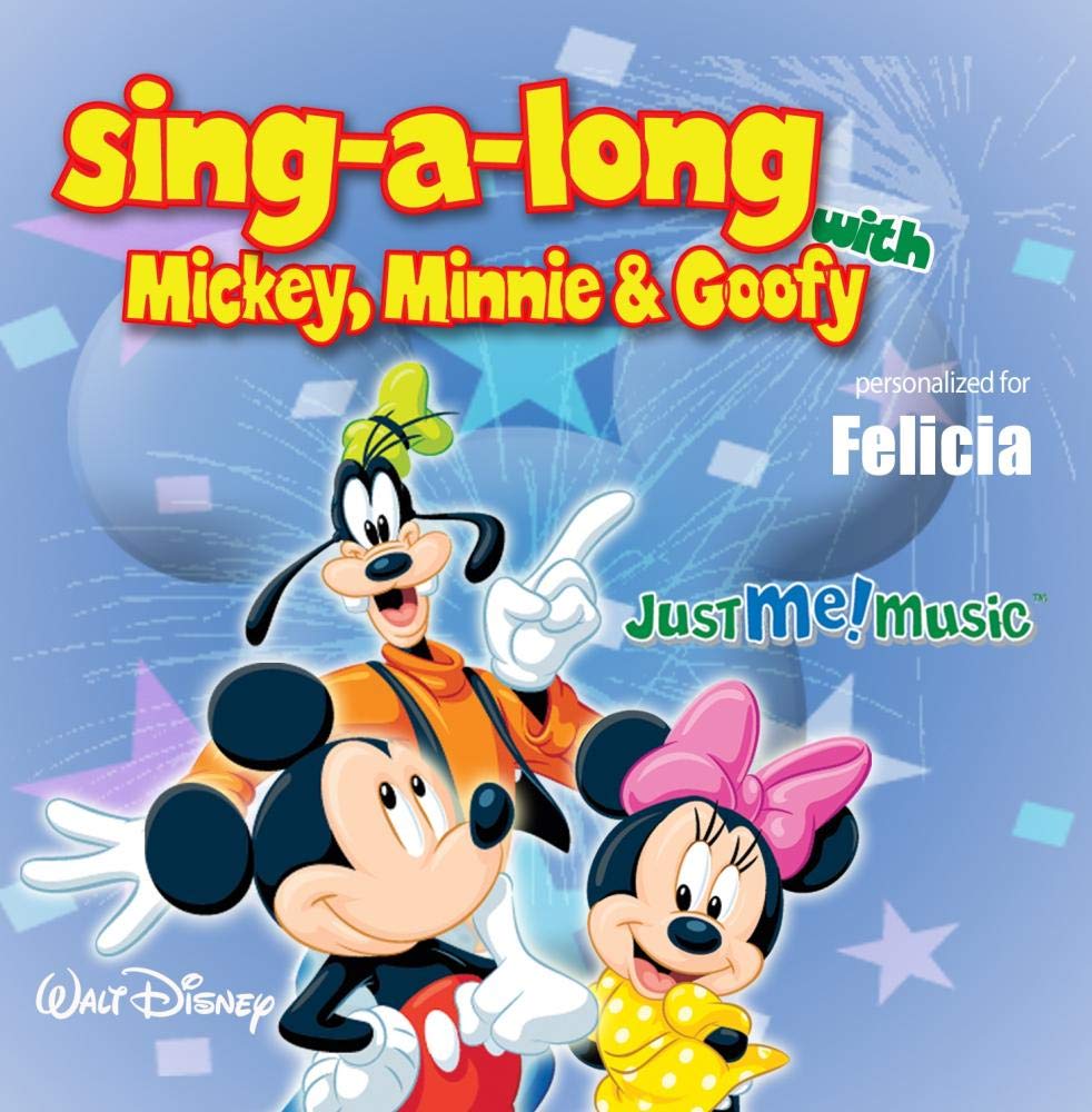 Amazon.com: Sing Along with Mickey, Minnie and Goofy: Felicia: CDs & Vinyl
