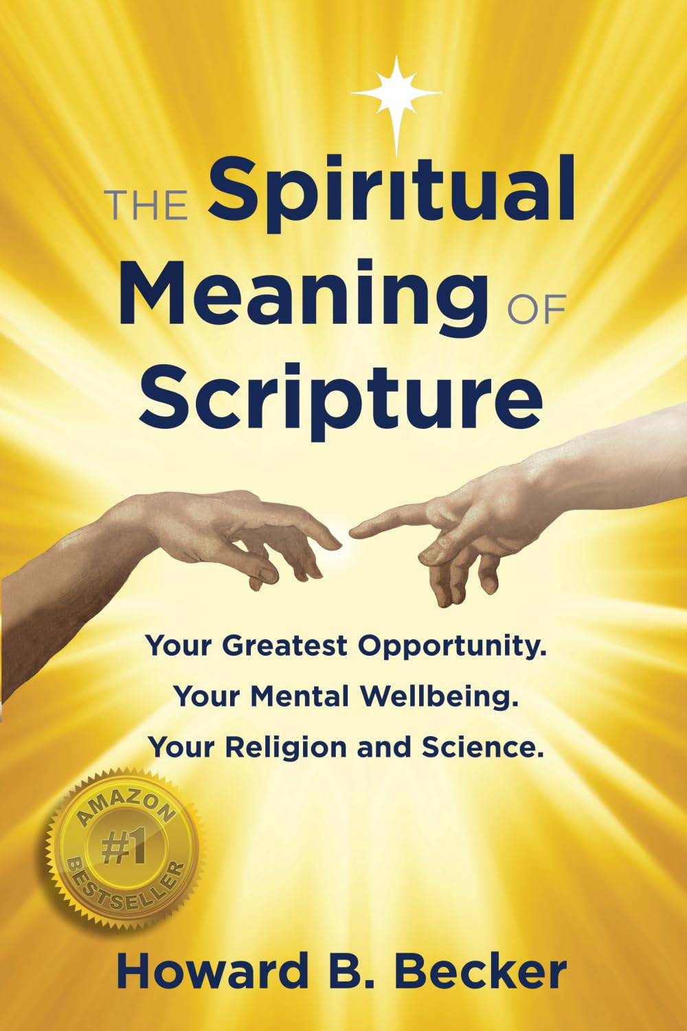The Spiritual Meaning of Scripture: Your Greatest Opportunity. Your ...