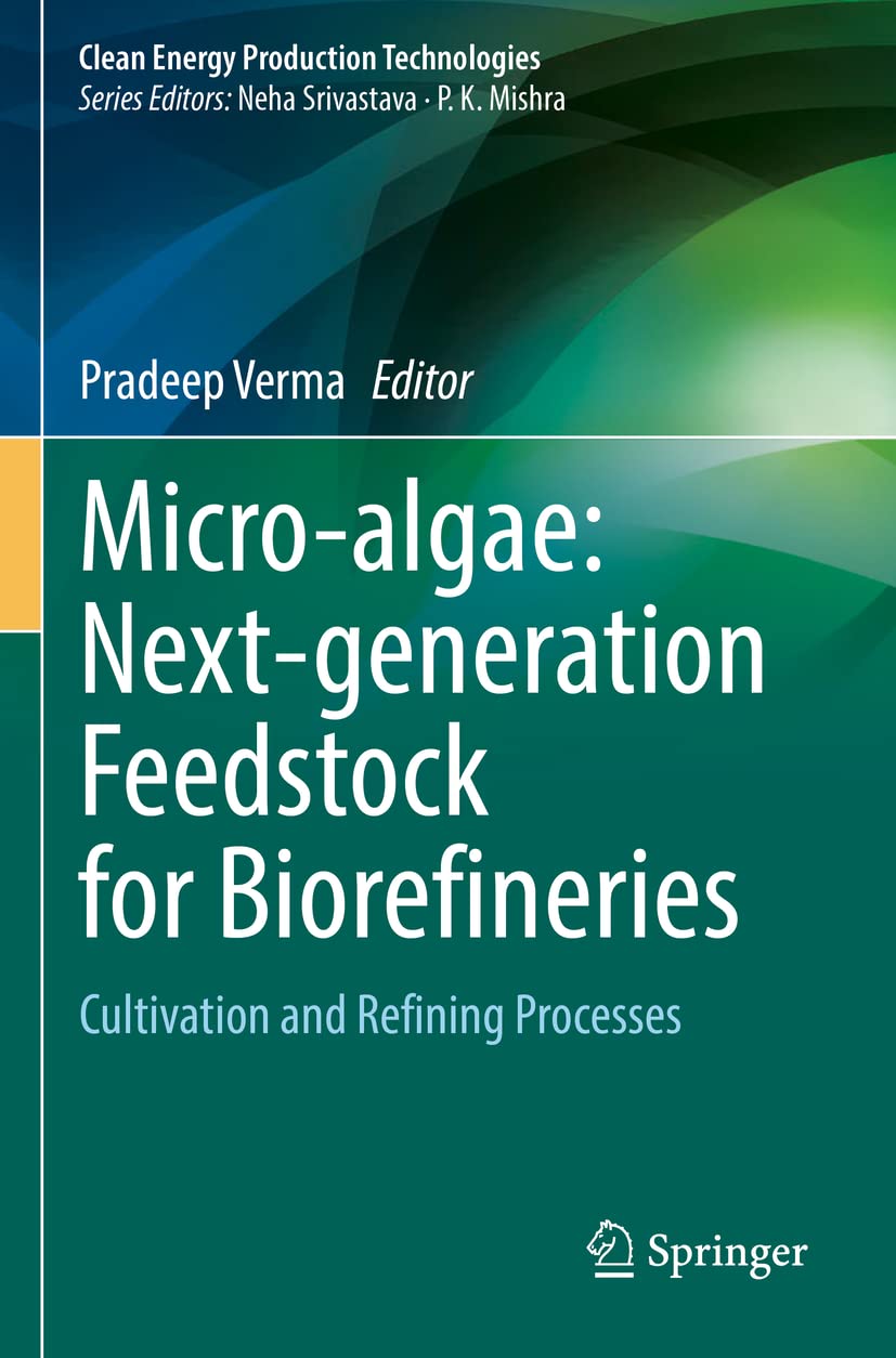 Buy Micro-algae: Next-generation Feedstock for Biorefineries ...