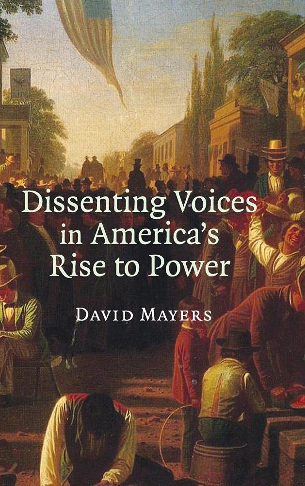 Amazon.com: Dissenting Voices in America's Rise to Power: 9780521872553 ...