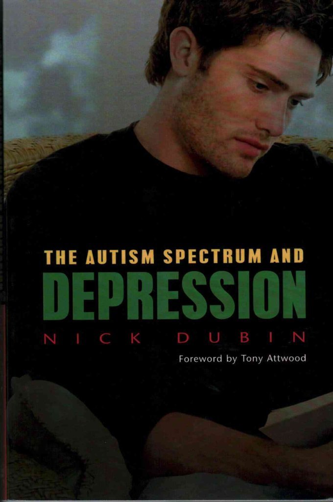 The Autism Spectrum and Depression : Dubin, Nick: Amazon.de: Bücher
