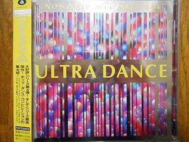 Amazon.co.jp: 配送ほぼ未使用 ULTRA DANCE 004 NON STOP MIX / ウルトラダンス004 ノンストップ ...