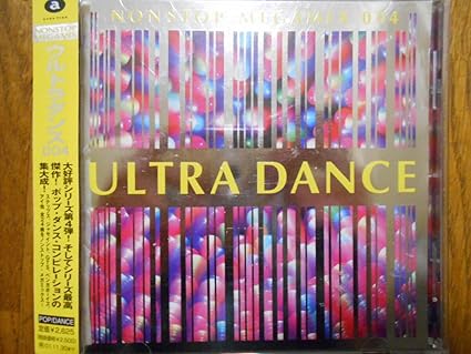 Amazon.co.jp: 配送ほぼ未使用 ULTRA DANCE 004 NON STOP MIX / ウルトラダンス004 ノンストップ ...