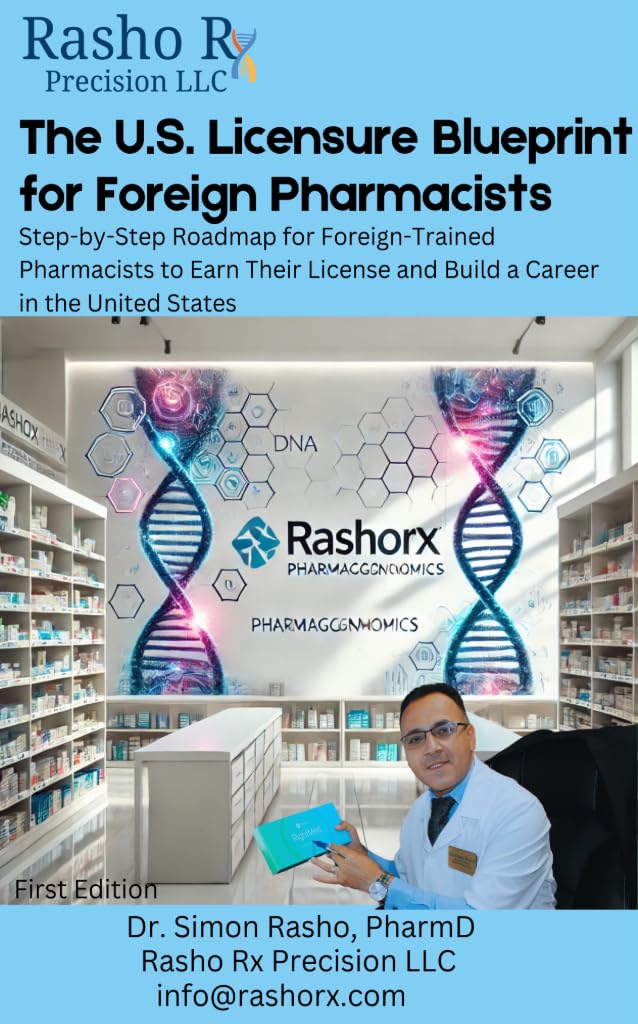 The U.S. Licensure Blueprint for Foreign Pharmacists: Step-by-Step ...
