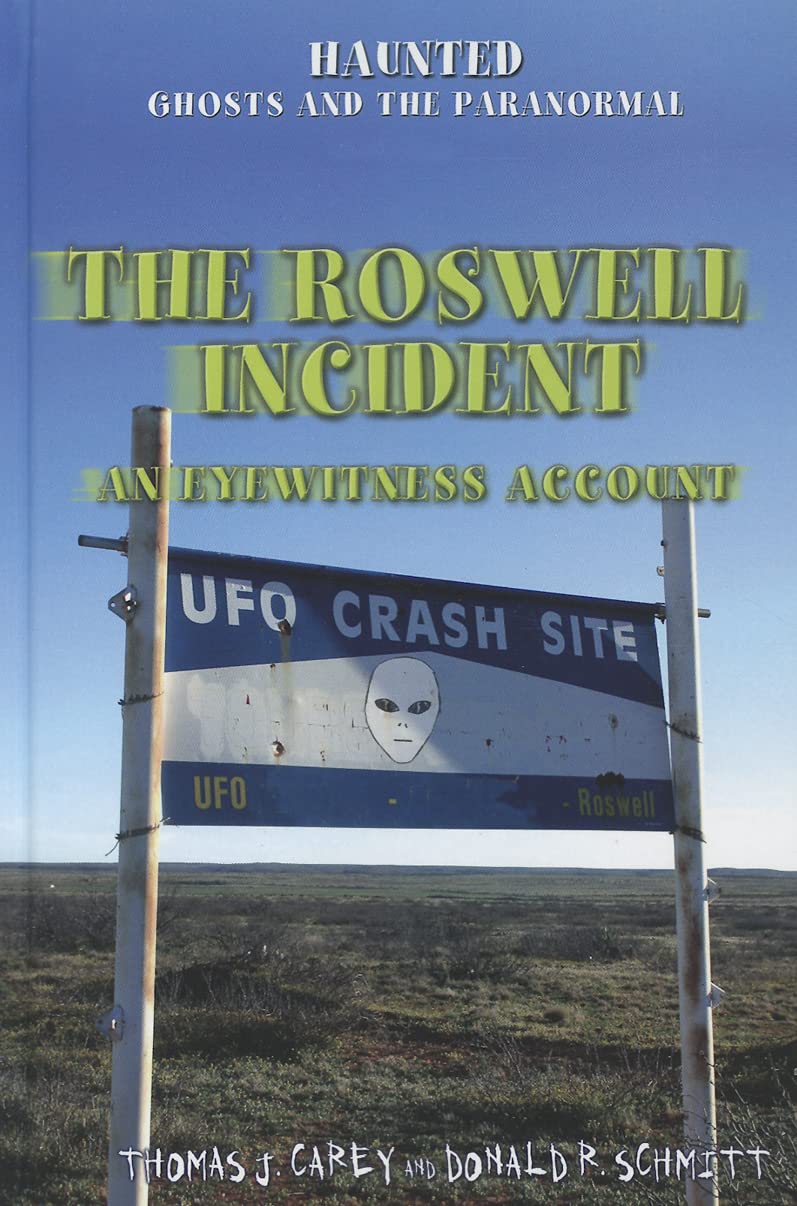 Amazon.com: The Roswell Incident: An Eyewitness Account (Haunted ...