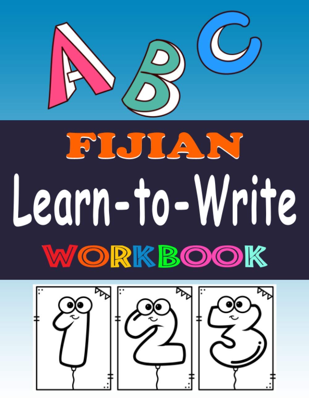 Buy Fijian Learn to Write Workbook: Tracing Letters and Numbers ...