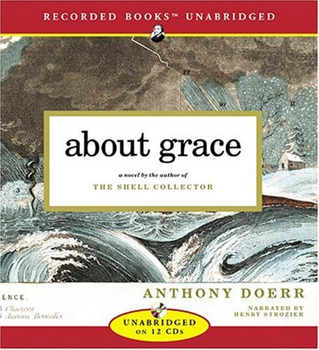 Amazon.com: About Grace: 9781402597763: Anthony Doerr: Books