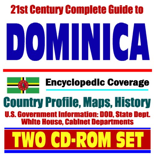 21st Century Complete Guide to Dominica - Encyclopedic Coverage ...