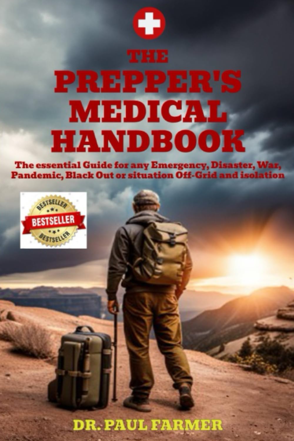 The Prepper's Medical Handbook: The essential guide for any emergency ...