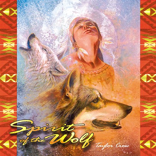 Play Spirit of the Wolf by Taylor Crow on Amazon Music