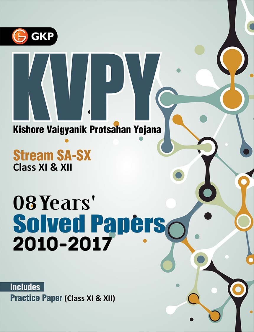 KVPY Stream SA & SX (Class XI & XII) 8 Years Solved Papers (2010 - 2017 ...