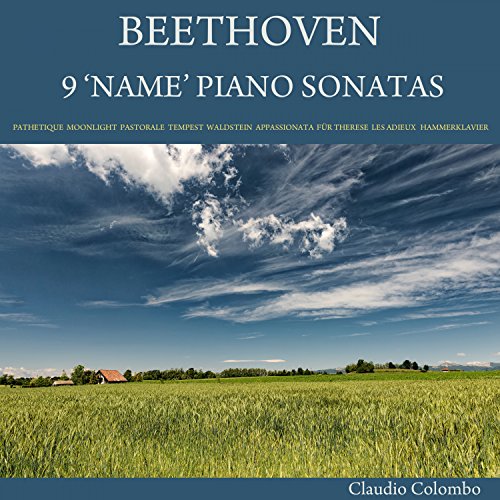 Amazon MusicでClaudio ColomboのBeethoven: 9 "Name" Piano Sonatasを再生する