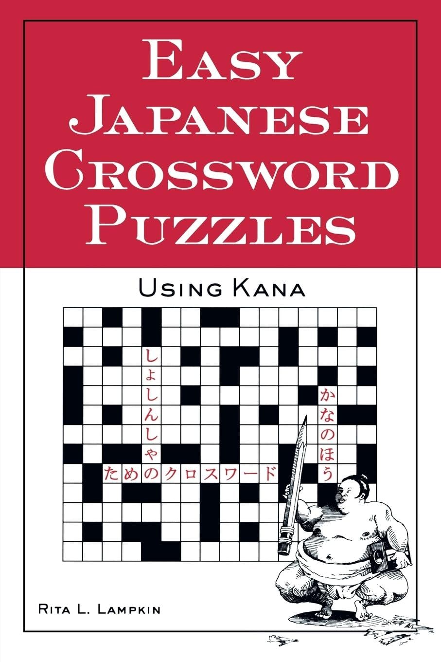 Easy Japanese Crossword Puzzles: Using Kana (English and Japanese ...