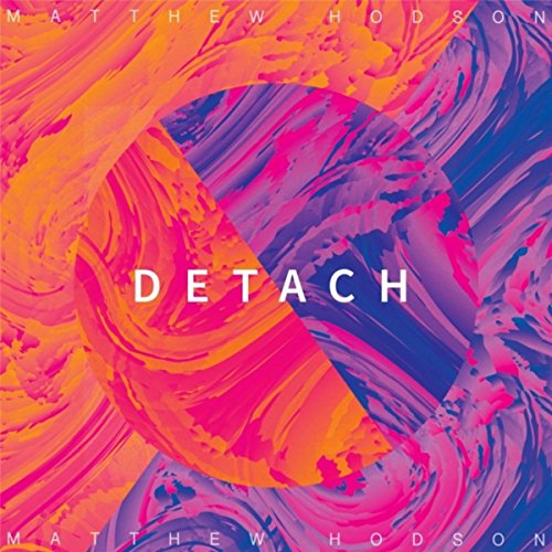 Play Detach by Matthew Hodson on Amazon Music