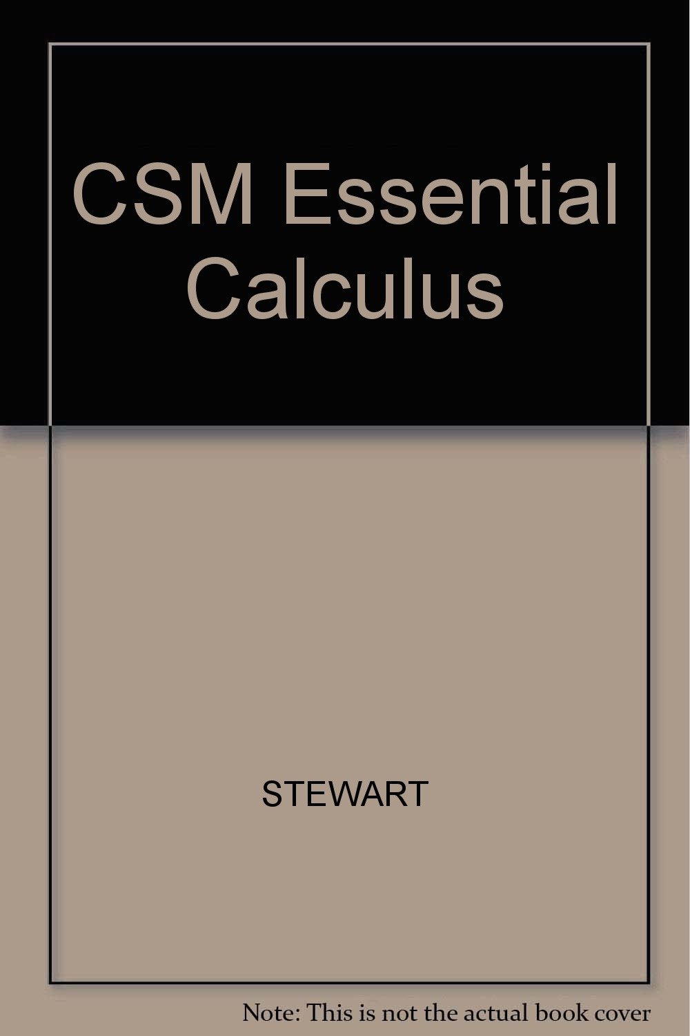 CSM Essential Calculus: James Stewart: 9780495014454: Amazon.com: Books