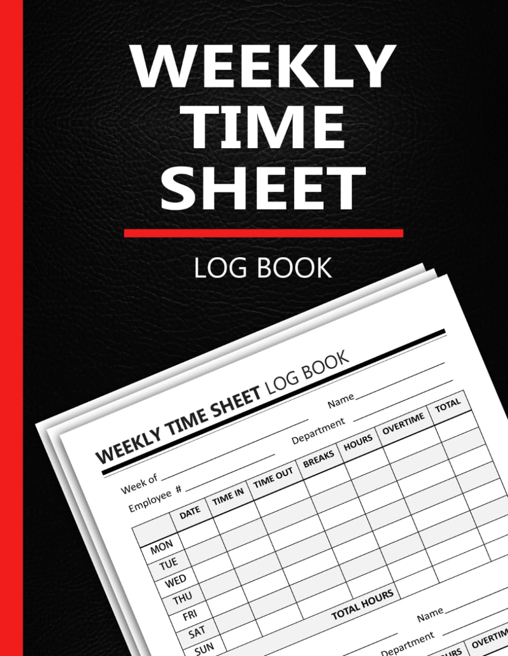Amazon.com: Weekly Time Sheet Log Book: Timesheet Log Book To Record ...