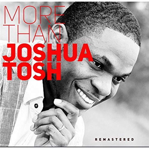 Amazon.com: More Than (Remastered) : Joshua Tosh: Digital Music