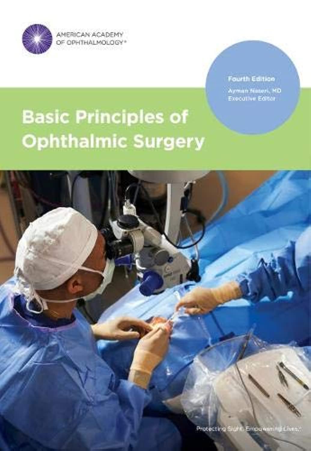Basic Principles of Ophthalmic Surgery, Fourth Edition: American ...