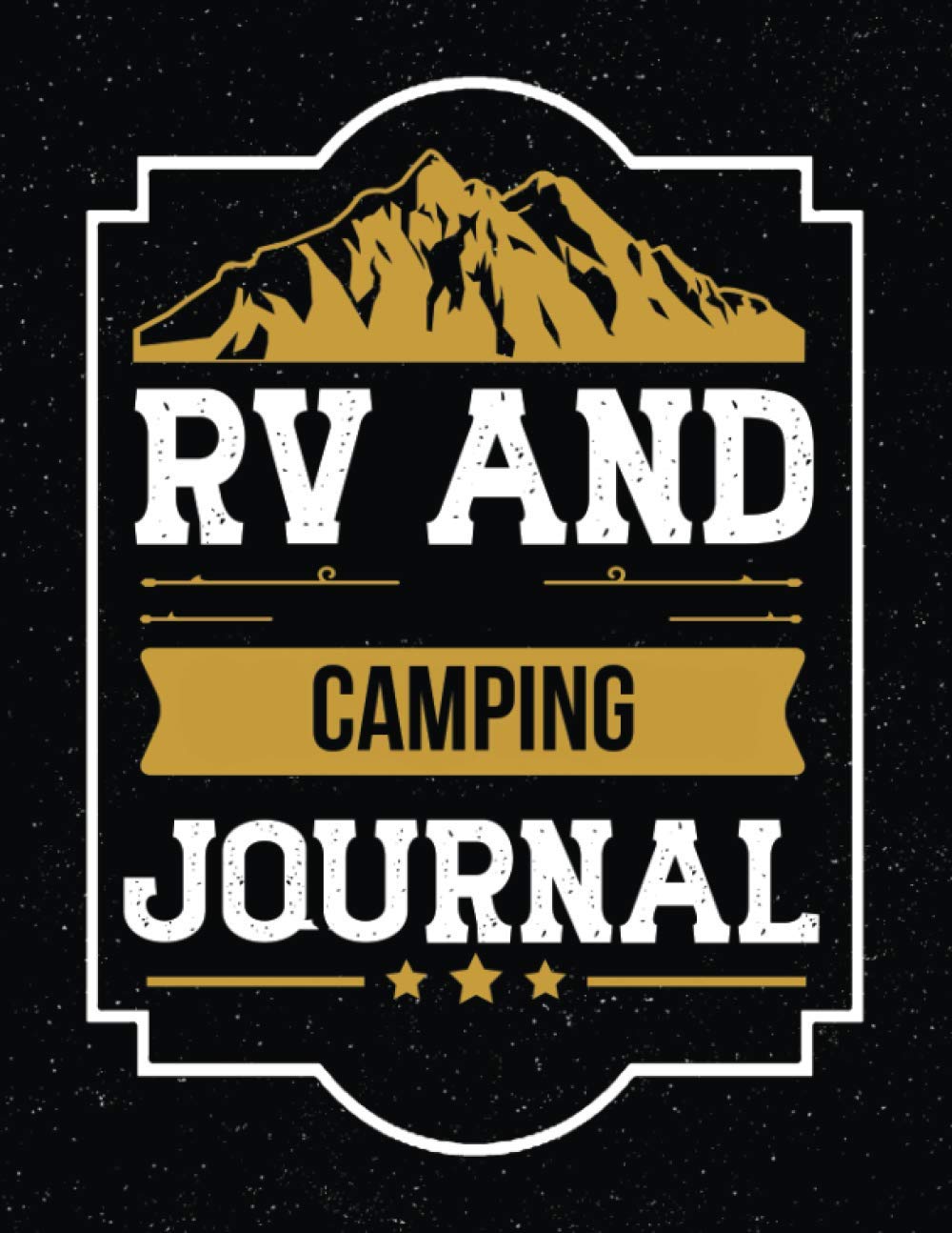 Amazon.com: RV and Camping Journal: The Ultimate RV and Camping Travel ...