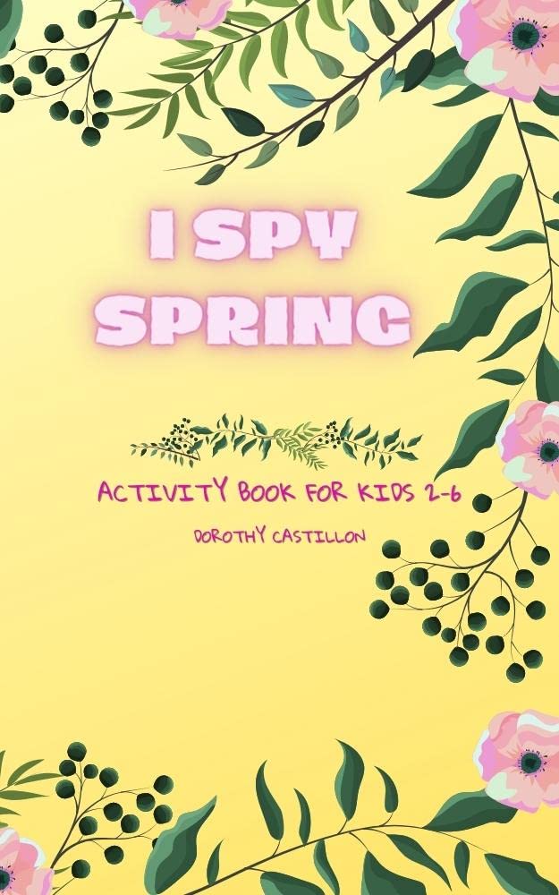 Amazon.com: I SPY SPRING: Activity Book for Kids 2-6, Gift Idea for ...
