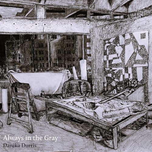 Play Always in the Gray by Danika Dorris on Amazon Music