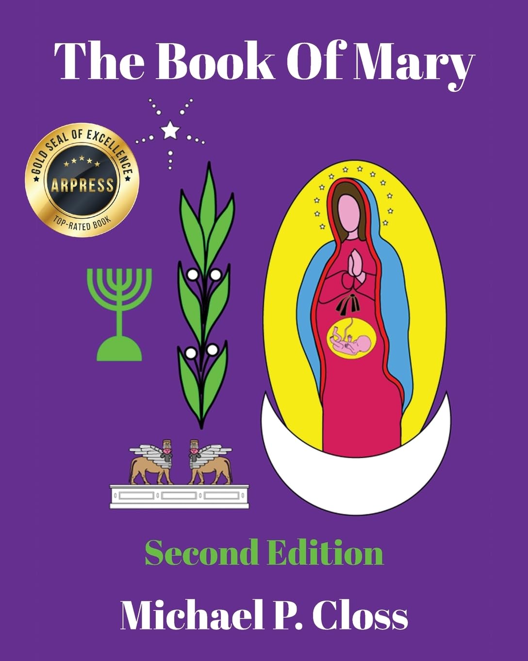 The Book of Mary: A Commentary on the Protevangelium of James: Closs ...