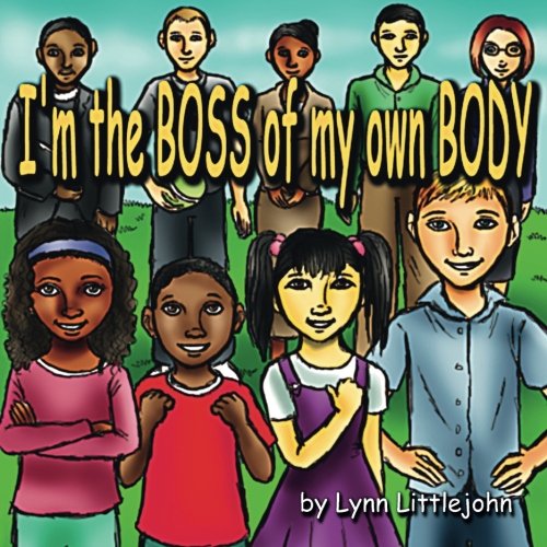 Amazon.com: I'm the Boss of My Own Body: 9780615974187: Littlejohn ...