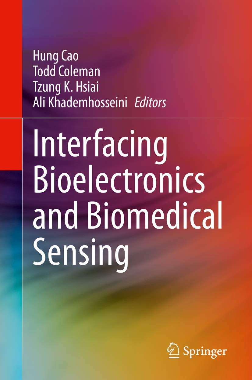 Interfacing Bioelectronics and Biomedical Sensing: 9783030344665 ...