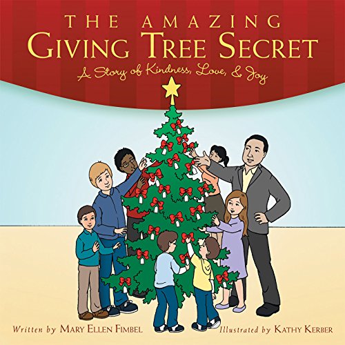 The Amazing Giving Tree Secret: A Story of Kindness, Love, & Joy ...