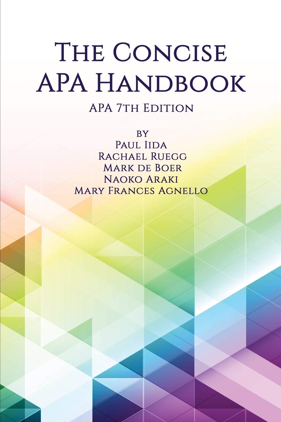 The Concise APA Handbook: APA 7th Edition (NA): Agnello Ph.D, Mary ...