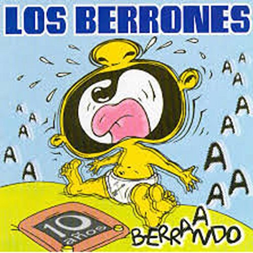 Amazon.co.jp: 10 Años Berrando : Los Berrones: デジタルミュージック