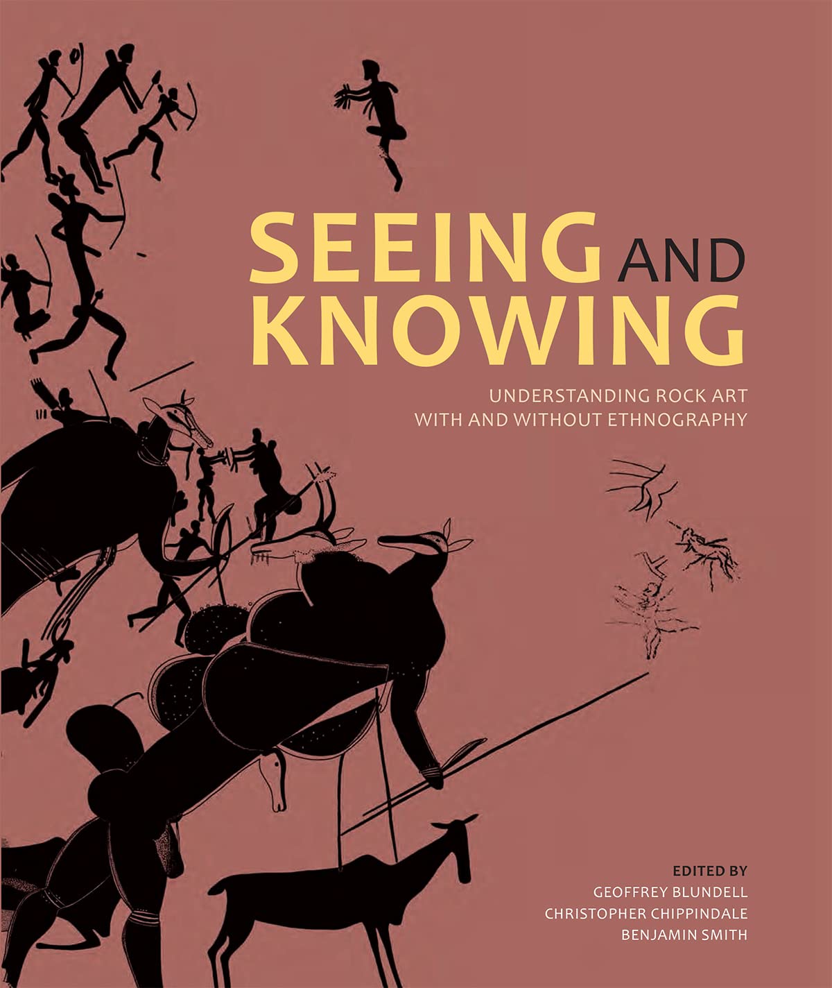 Seeing and Knowing: Rock art with and without ethnography (Rock Art ...