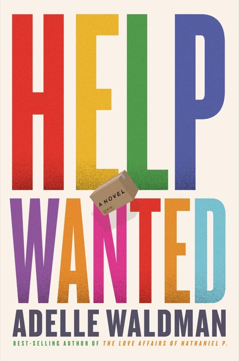 Help Wanted: A Novel : Waldman, Adelle: Amazon.ca: Books