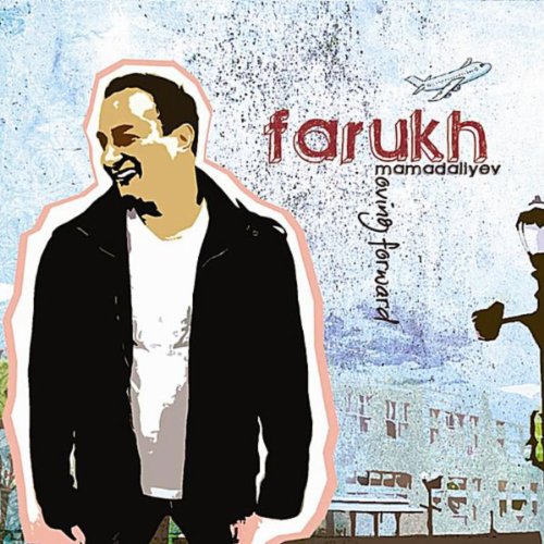Play Moving Forward by Farukh Mamadaliyev on Amazon Music