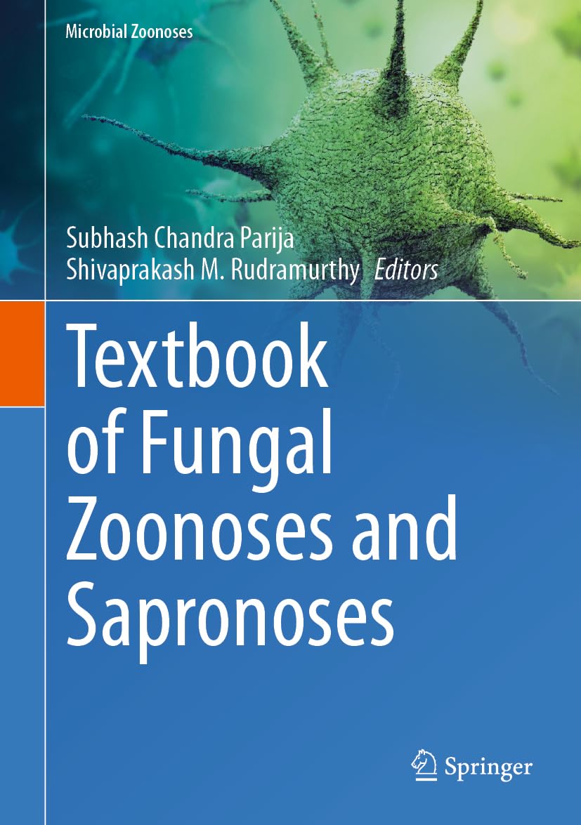 Textbook of Fungal Zoonoses and Sapronoses (Microbial Zoonoses ...