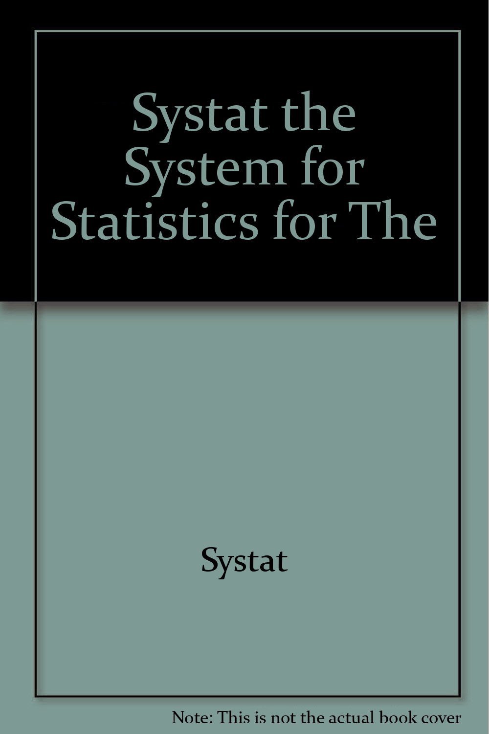 SYSTAT: The system for statistics for the PC : Amazon.es: Libros