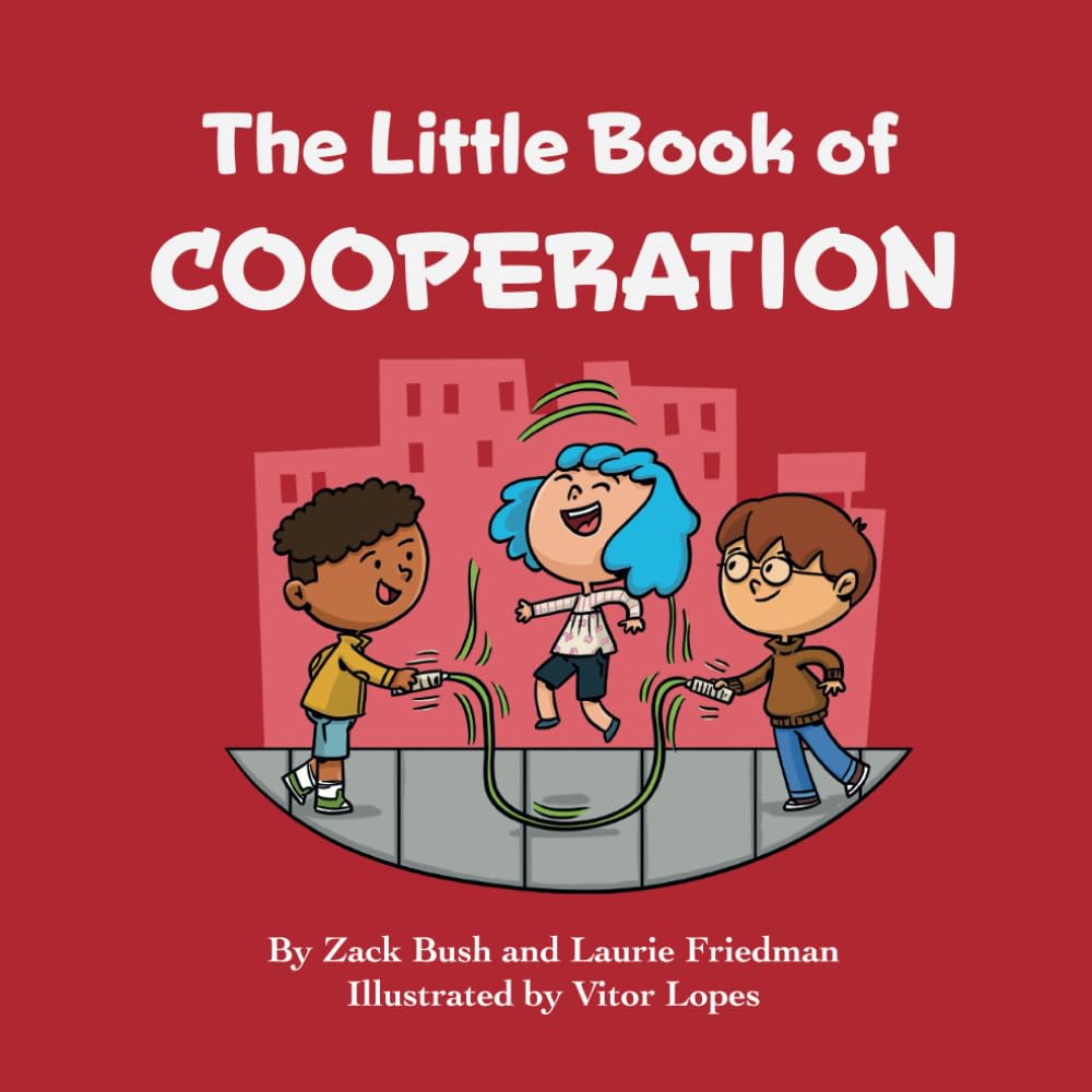 The Little Book of Cooperation: Introduction for children to ...