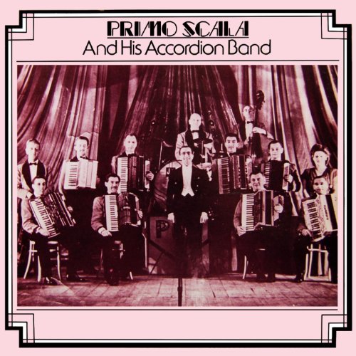 Primo Scala & His Accordion Band [Explicit] by Primo Scala's Accordian ...