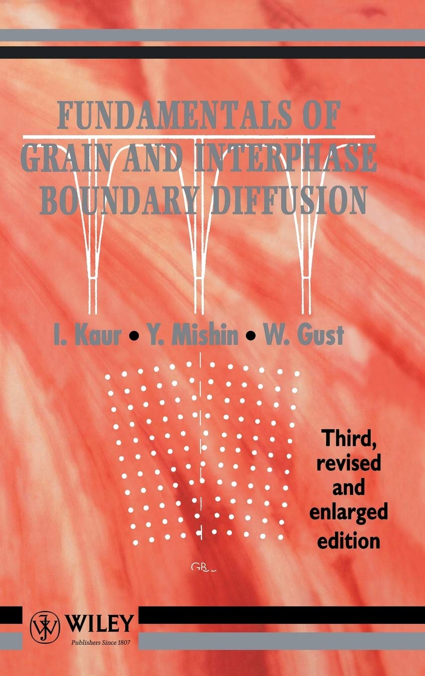 Amazon.com: Fundamentals of Grain and Interphase Boundary Diffusion ...