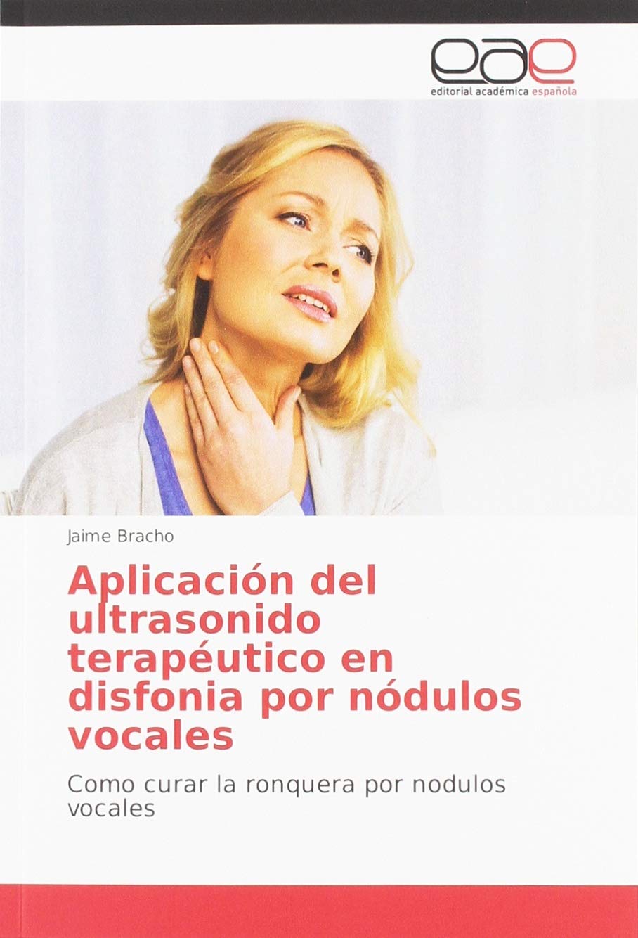 Buy icación del ultrasonido terapéutico en disfonia por nódulos vocales ...