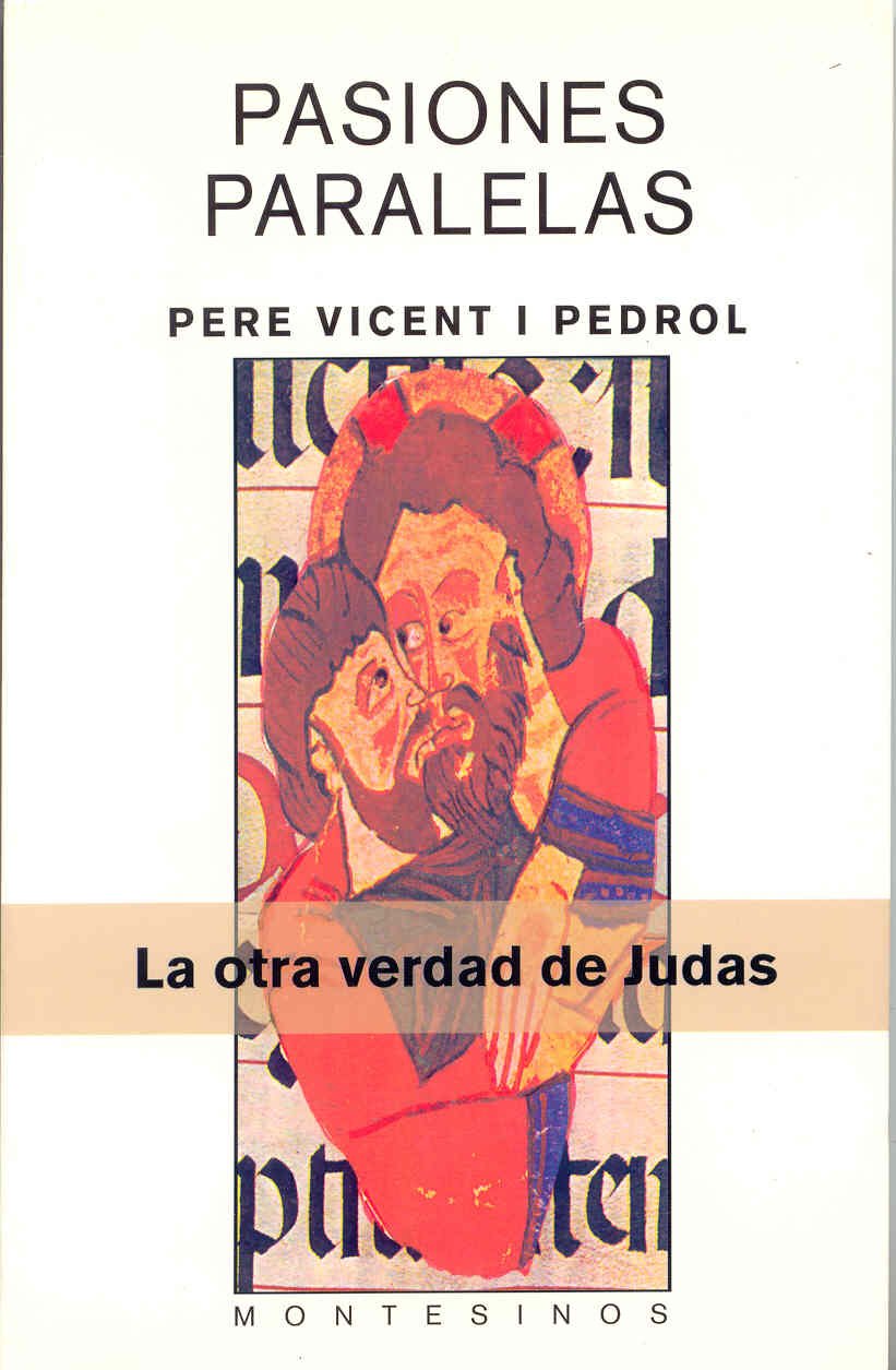 PASIONES PARALELAS (SIN COLECCION) : VICENT I PEDROL, PERE: Amazon.es ...