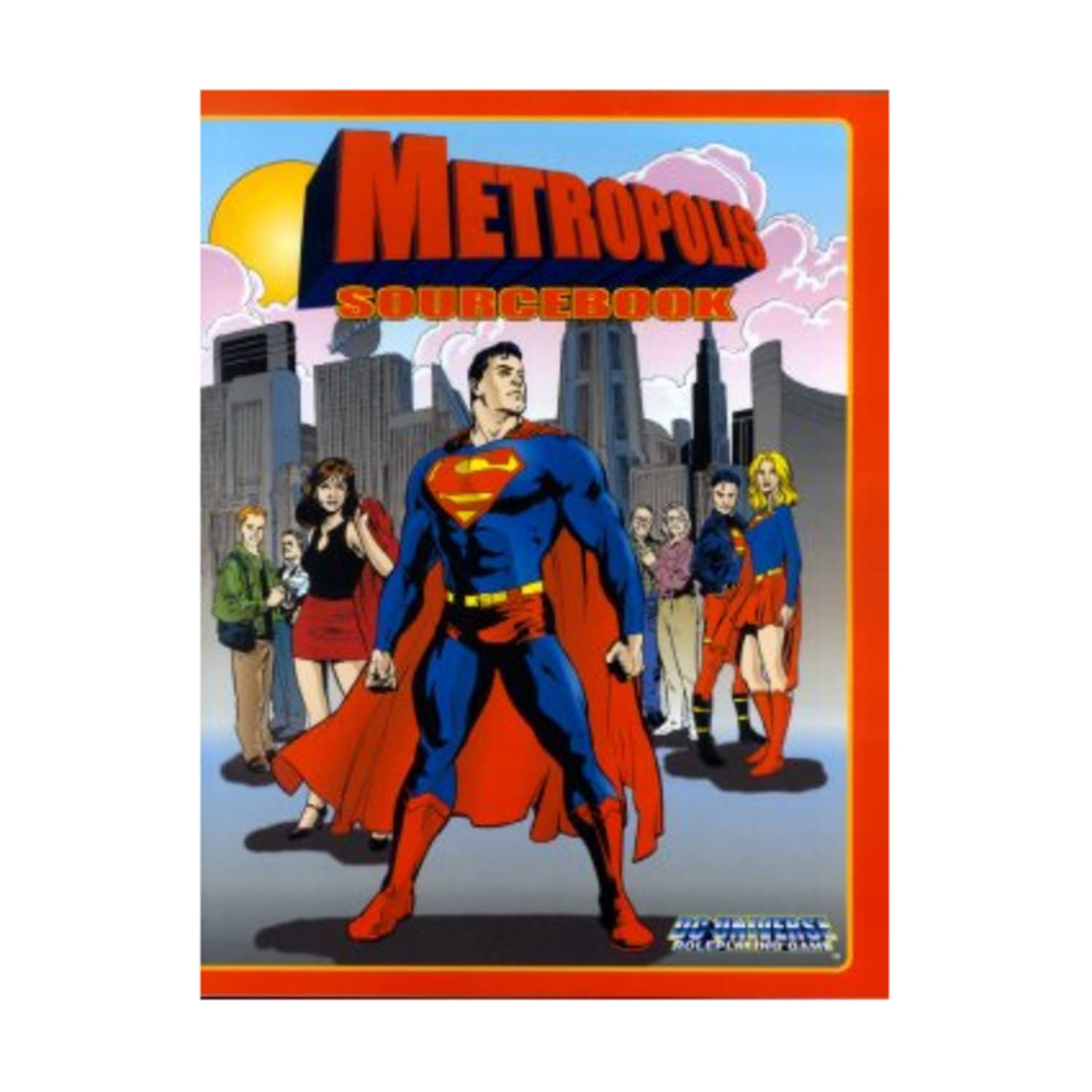 Metropolis Sourcebook (The DC Universe Roleplaying Game): Fred Jandt ...