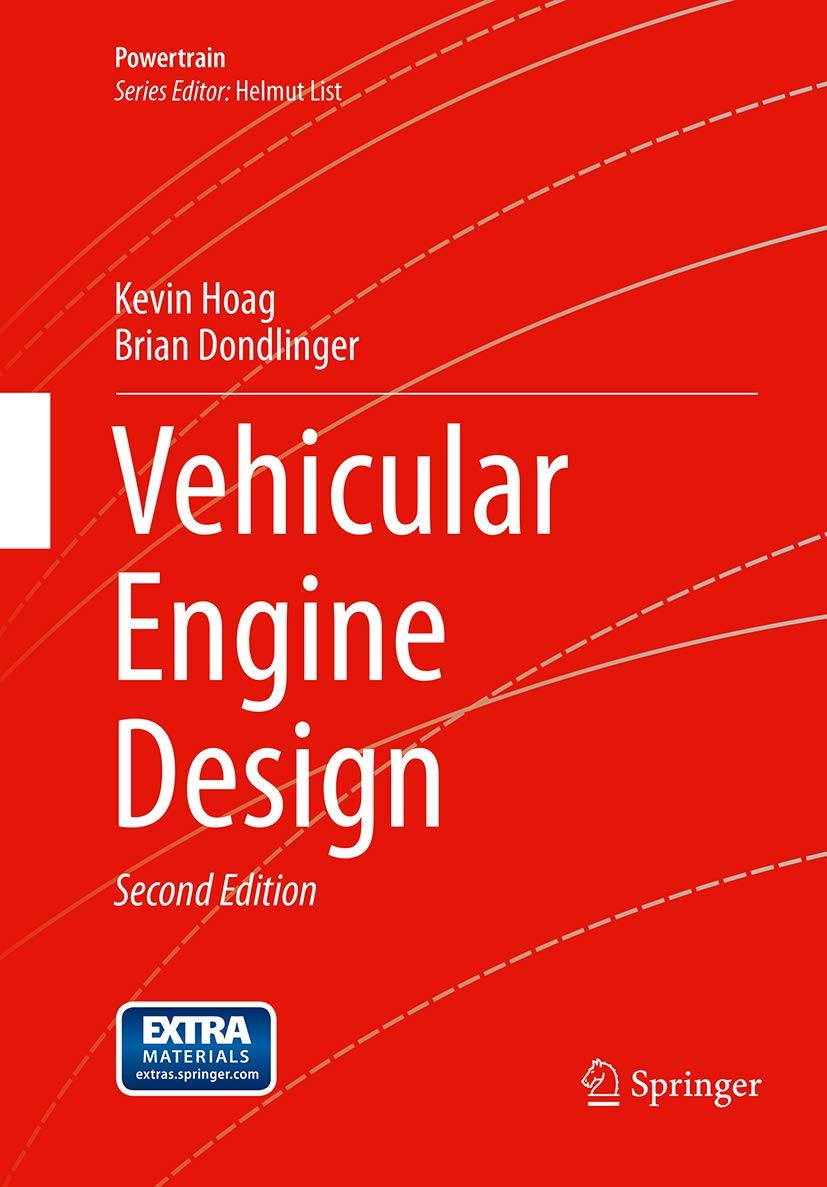 Vehicular Engine Design (Powertrain): Hoag, Kevin, Dondlinger, Brian ...
