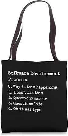 Amazon.com: Software development process Programmer funny coding coder Tote Bag : Clothing ...